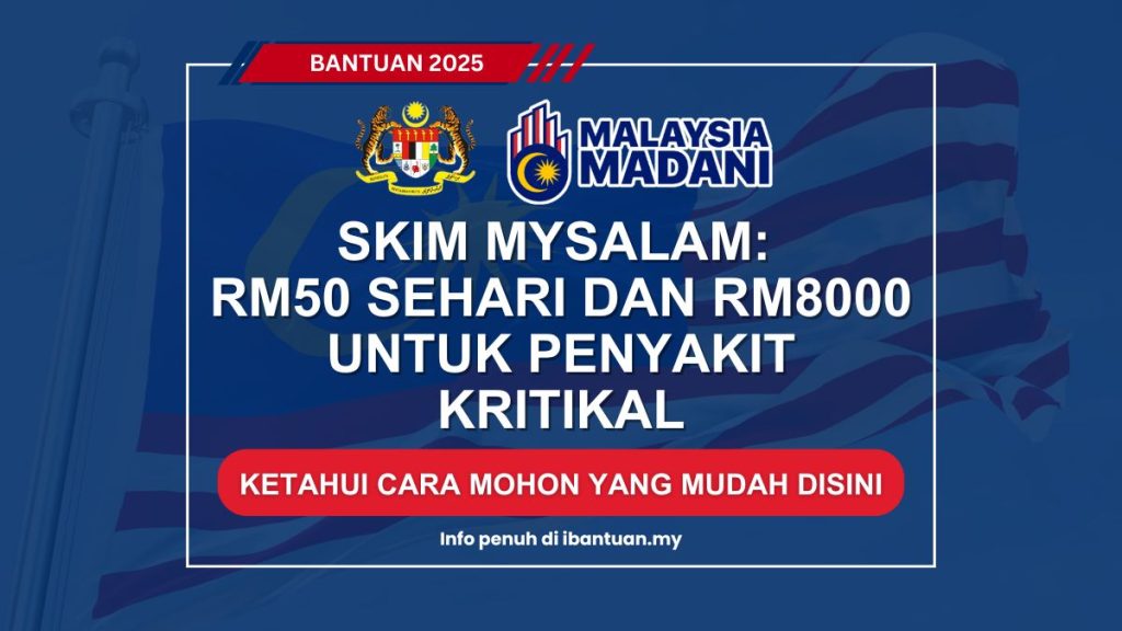 PANDUAN SKIM MYSALAM 2025: DAPATKAN RM50 SEHARI DAN RM8000 UNTUK ...