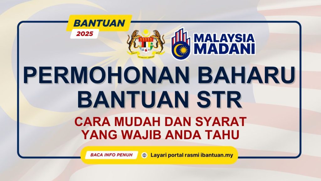 PANDUAN PERMOHONAN STR 2025 ONLINE: CARA MUDAH DAN SYARAT YANG WAJIB ...