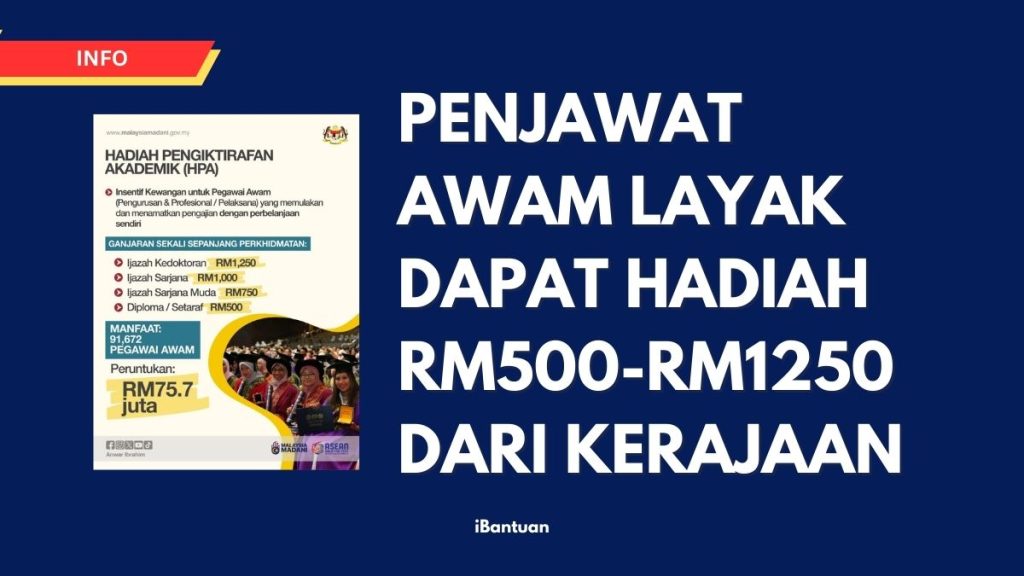 [RASMI] PENJAWAT AWAM LAYAK DAPAT HADIAH RM500-RM1250 DARI KERAJAAN