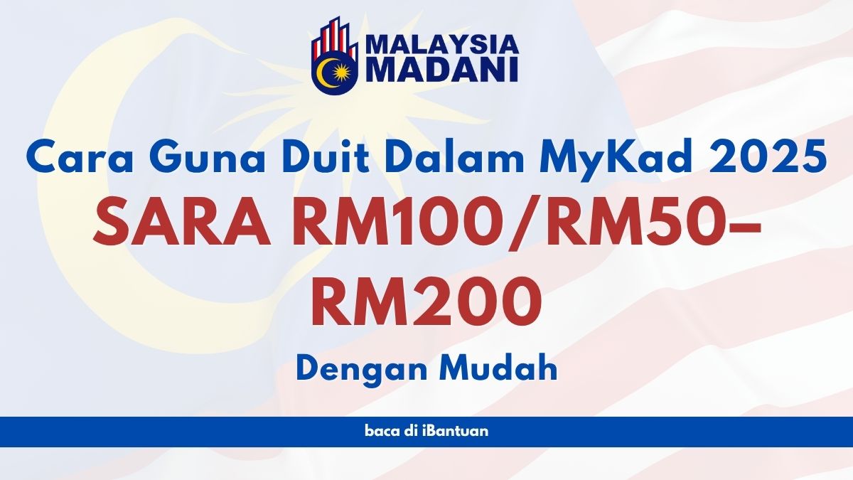 Cara Guna Duit Dalam MyKad 2025 – Tebus SARA RM100/RM50–RM200 Dengan Mudah