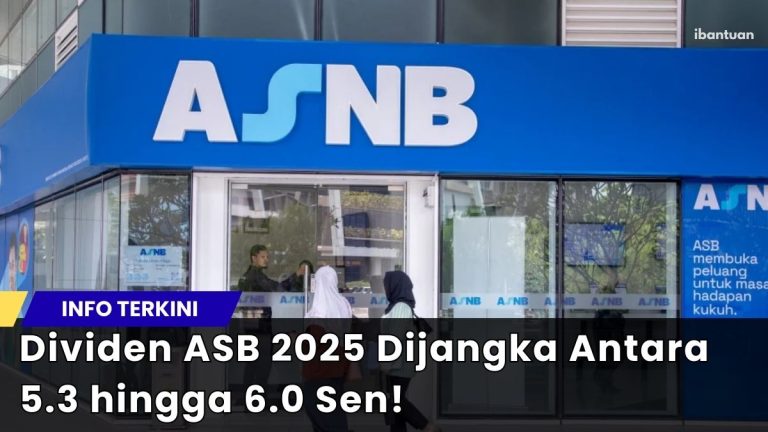 Dividen ASB 2025 Dijangka Antara 5.3 hingga 6.0 Sen :Apa yang Perlu ...