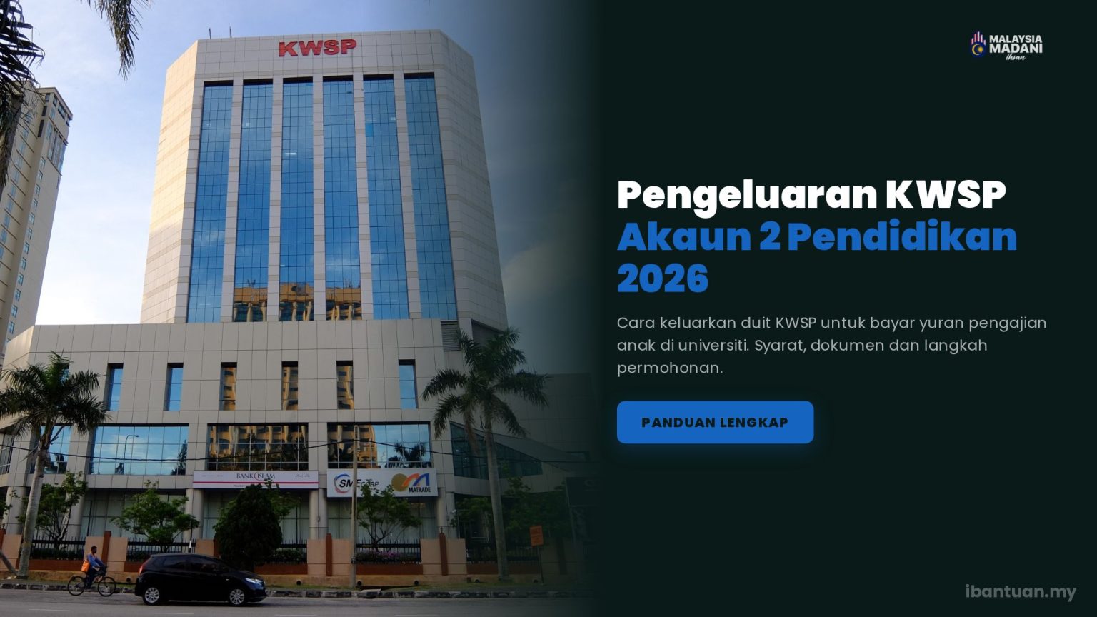 Pengeluaran KWSP Akaun 2 Pendidikan 2026: Cara Keluarkan Duit Untuk ...