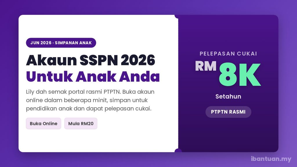 Cara Buka Akaun SSPN 2026: Pelepasan Cukai RM8,000 PTPTN